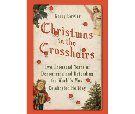 An Interview with Dr. Gerry Bowler on Christmas - Radix Magazine